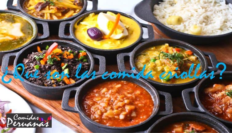 ¿Que es la Comida Criolla? - Aprende - Comidas Peruanas Criollas